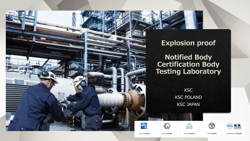 What is ATEX Explosion Proof-KSC JAPAN - ATEX IECEX JPEX I KSC JAPAN